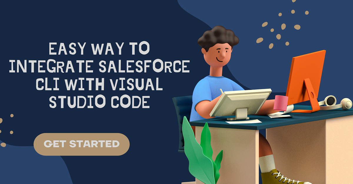 Integrate Salesforce CLI with Visual Studio code