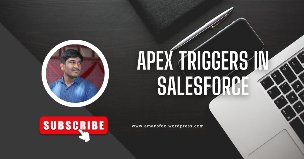 Apex Triggers in Salesforce - SF Learners Hub