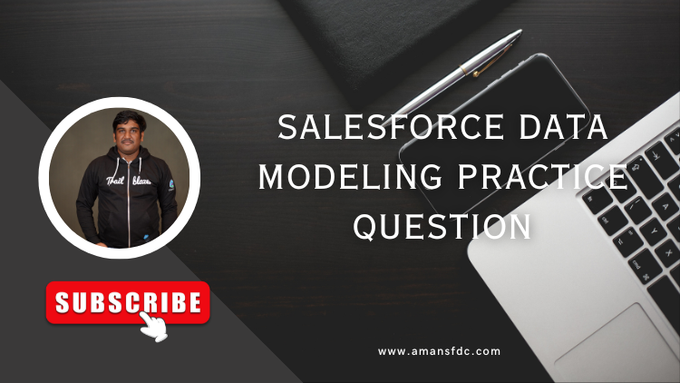 Salesforce Data Modeling Practice Question Sf Learners Hub