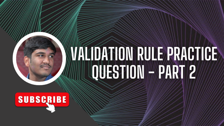 Validation Rule Practice Question Part 2 Sf Learners Hub